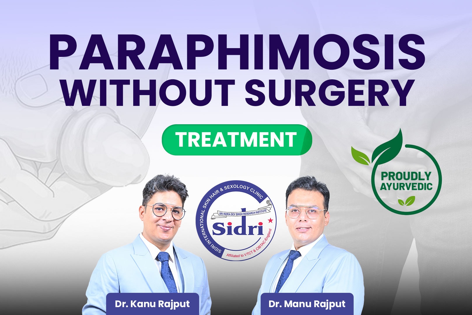 Best Paraphimosis Treatment India, Ayurvedic Doctors For Paraphimosis Delhi